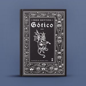 Editora Clepsidra vai lançar a tradução de Gótico, de Fred Botting ...